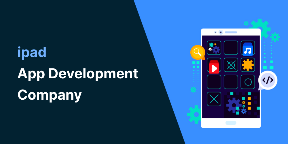 ipad app developers in UK | iPad App Development